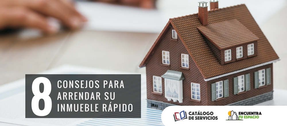 Ocho consejos para arrendar su inmueble rápido | Blogs | Catálogo de ...